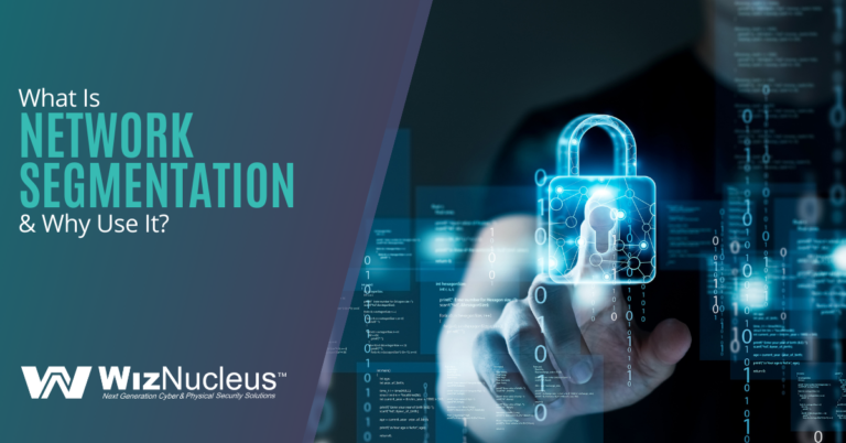 What Is Network Segmentation & Why Use It? - WizNucleus